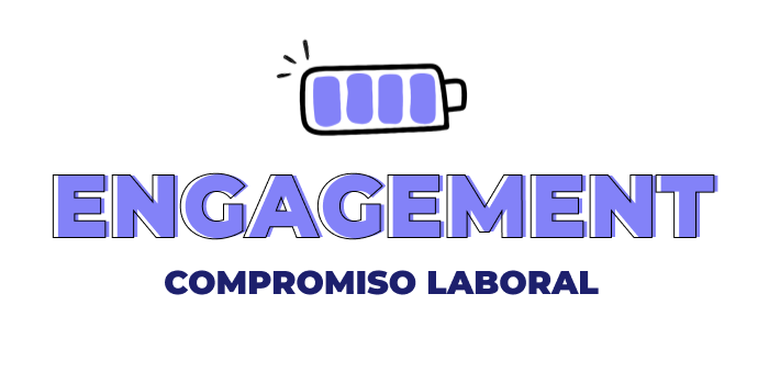 Qué es el engagement laboral